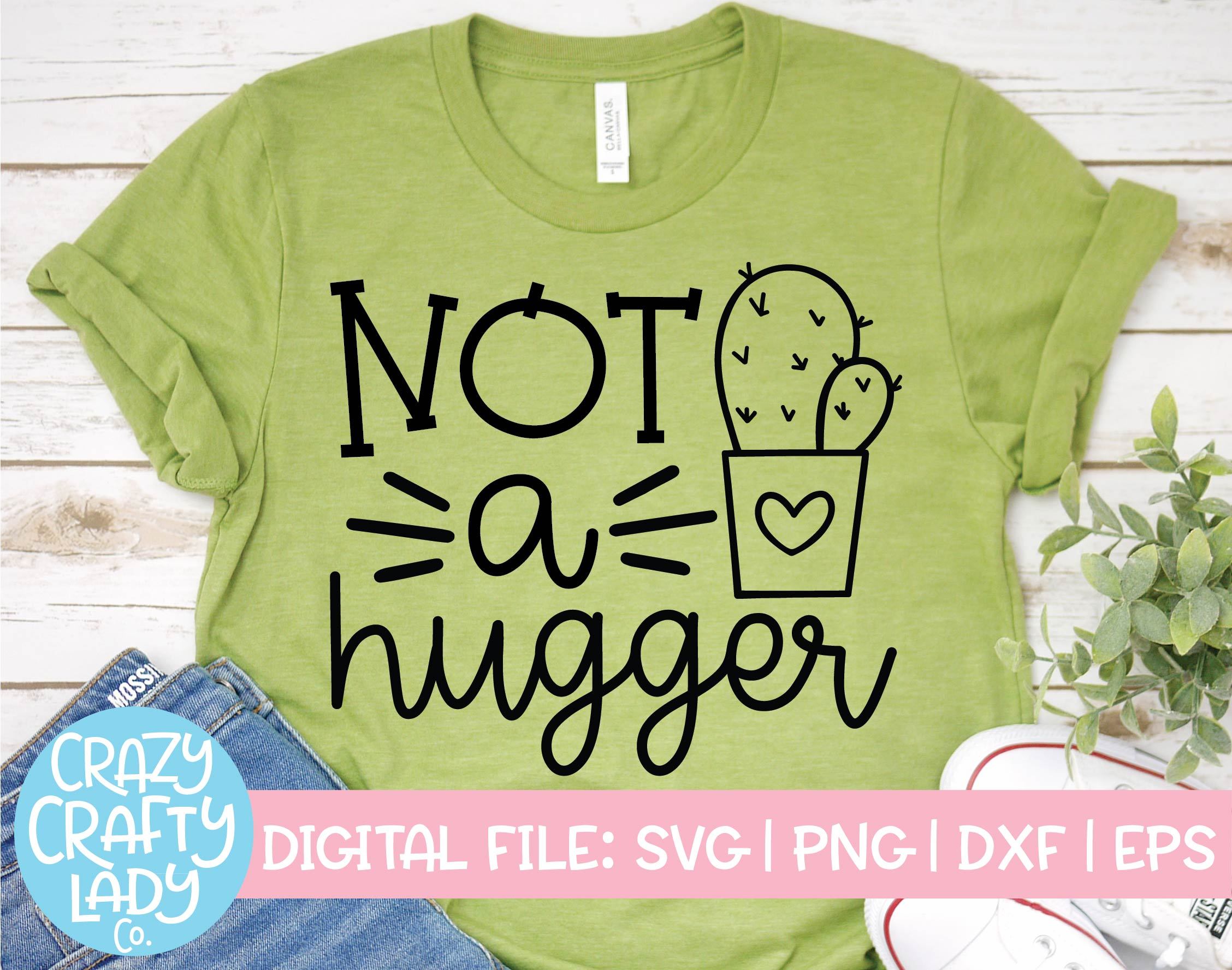 Not a Hugger | Funny SVG Cut File - So Fontsy
