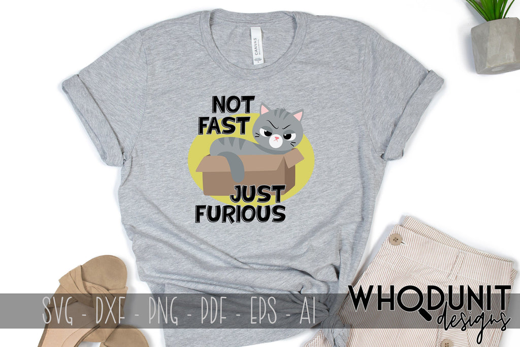 Not Fast, Just Furious SVG | Cat SVG - So Fontsy