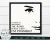 Nothing is Impossible SVG Files | I'm Possible | Audrey Hepburn Quotes ...