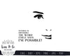 Nothing is Impossible SVG Files | I'm Possible | Audrey Hepburn Quotes ...