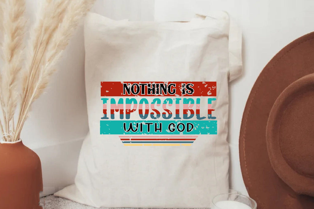 Nothing Is Impossible With God Christian Sublimation - So Fontsy
