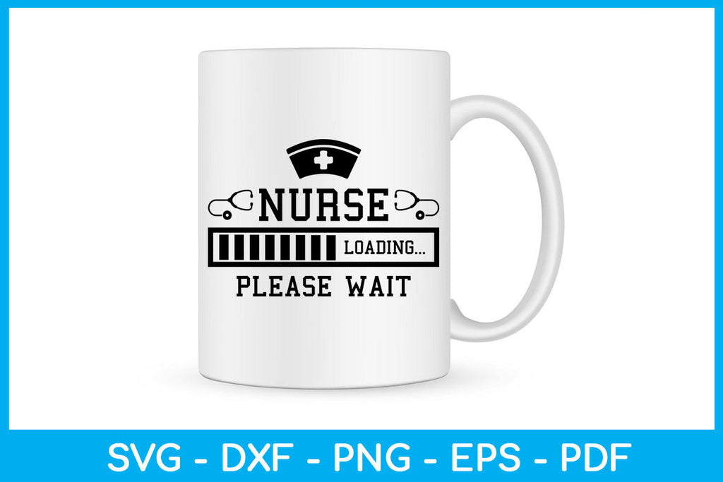 Nurse Loading Please Wait SVG PNG PDF Cut File - So Fontsy