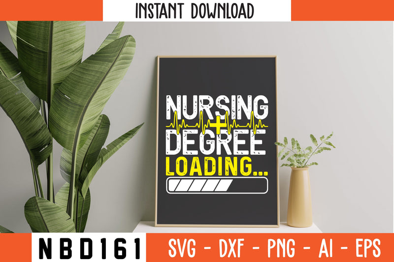 NURSING DEGREE LOADING Svg Design - So Fontsy
