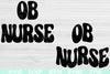 OB Nurse Svg Dxf Png Eps Cut Files, Labor And Delivery Svg, Nursing Svg ...