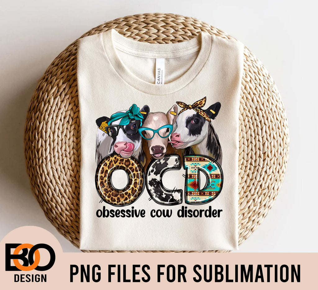 OCD Obsessive Cow Disorder png sublimation design, OCD png, Cow png, Western Cows Clipart ...