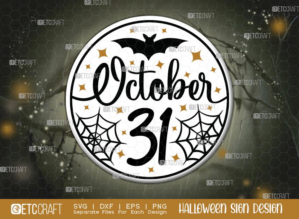 October 31 Halloween Sign SVG Cut File | Welcome Sign | Halloween Door ...