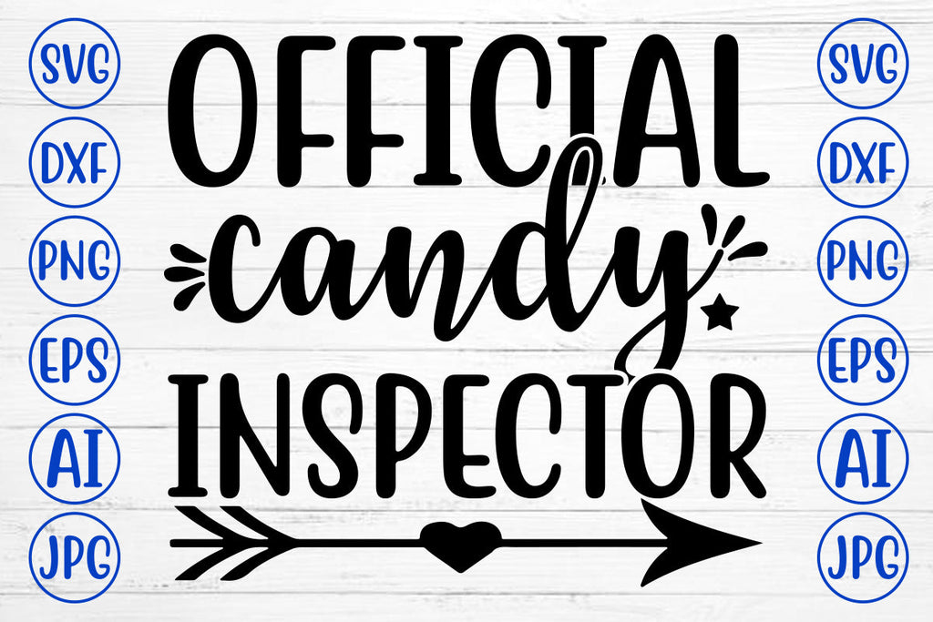 OFFICIAL CANDY INSPECTOR SVG Cut File - So Fontsy