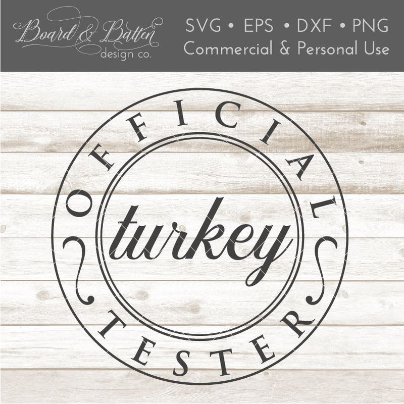 Official Turkey Tester Badge SVG File - So Fontsy