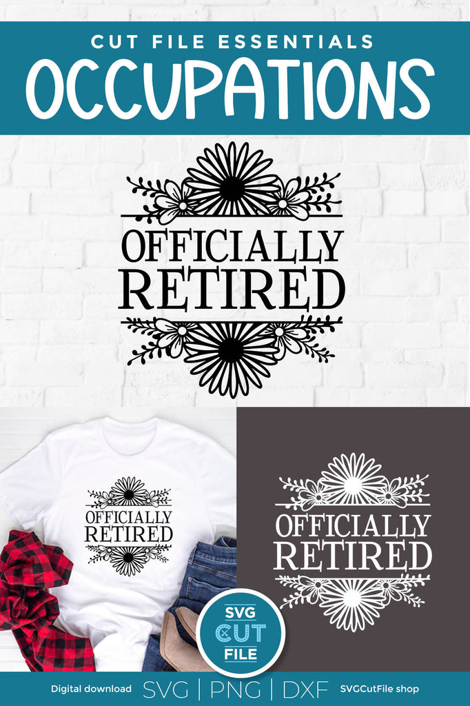 Officially Retired svg with flowers - So Fontsy