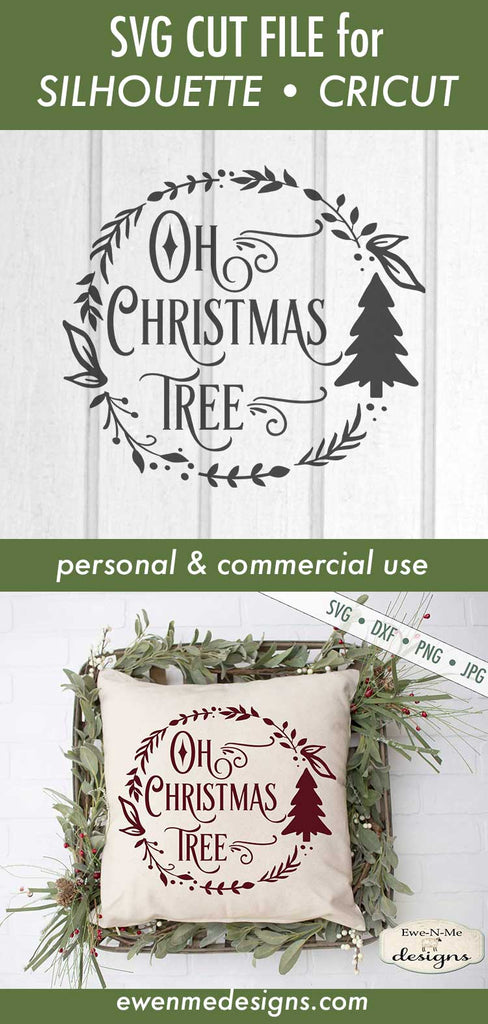 Oh Christmas Tree - Wreath - SVG - So Fontsy