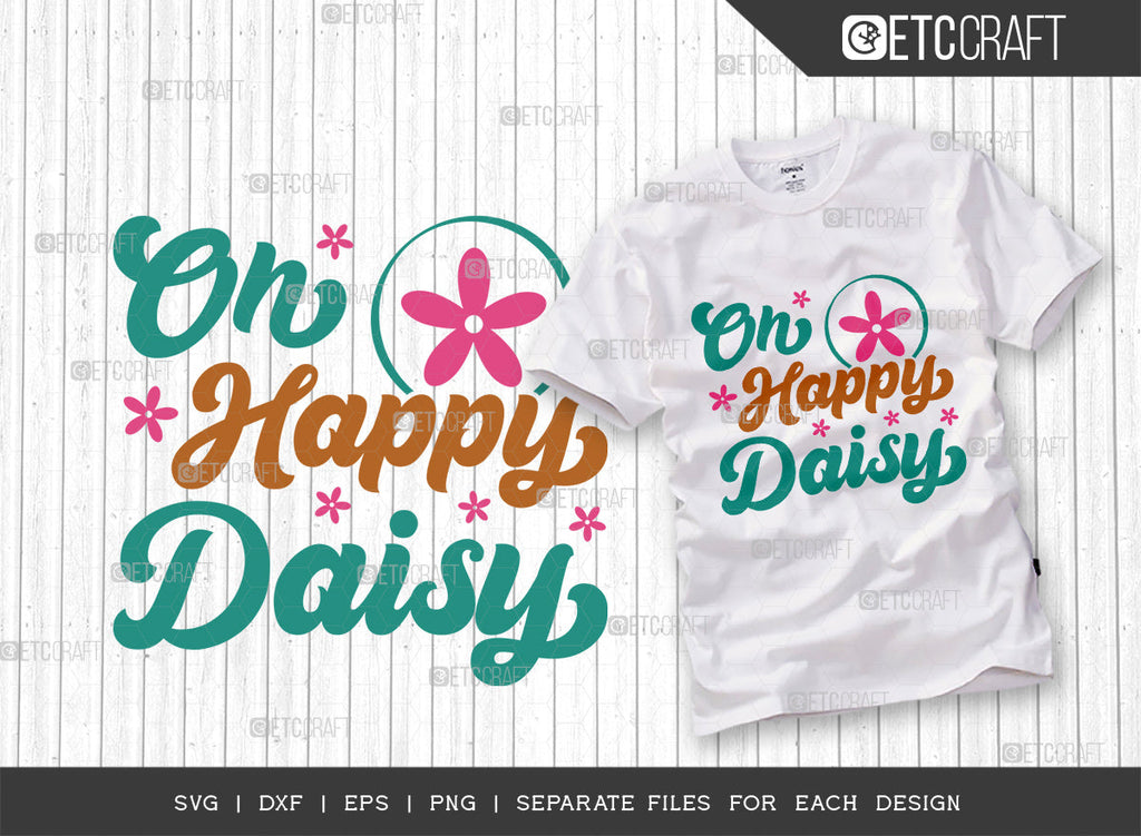 Oh Happy Daisy SVG Cut File, Vacation Svg, Spring Flowers Svg, Spring ...