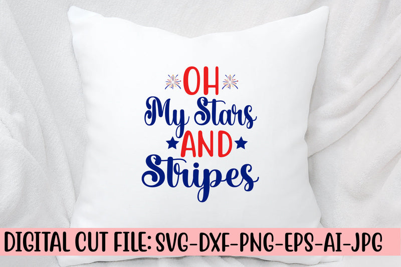 Oh My Stars And Stripes SVG Cut File - So Fontsy