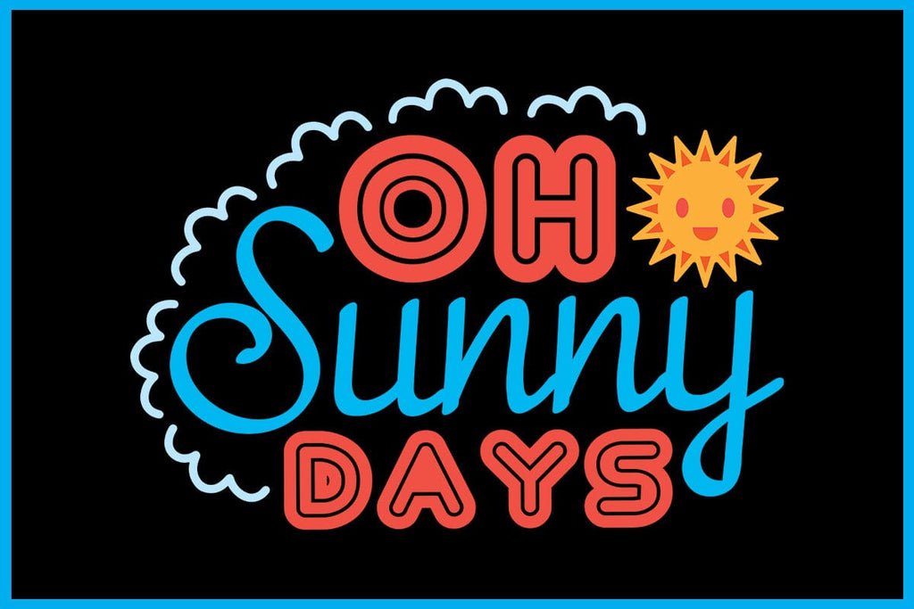 Oh Sunny Days Summer Sublimation PNG Printable Files - So Fontsy