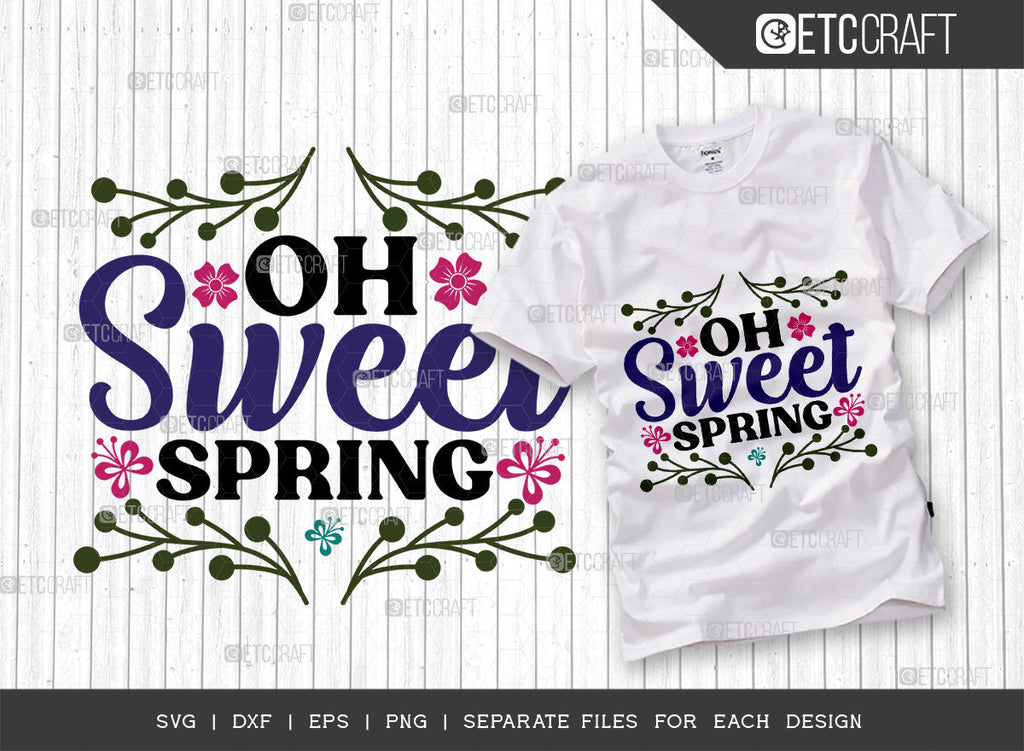 Oh Sweet Spring SVG Cut File, Welcome Spring Svg, Spring Svg, Hello ...