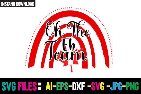 Oh the Eh Team SVG Cut File - So Fontsy