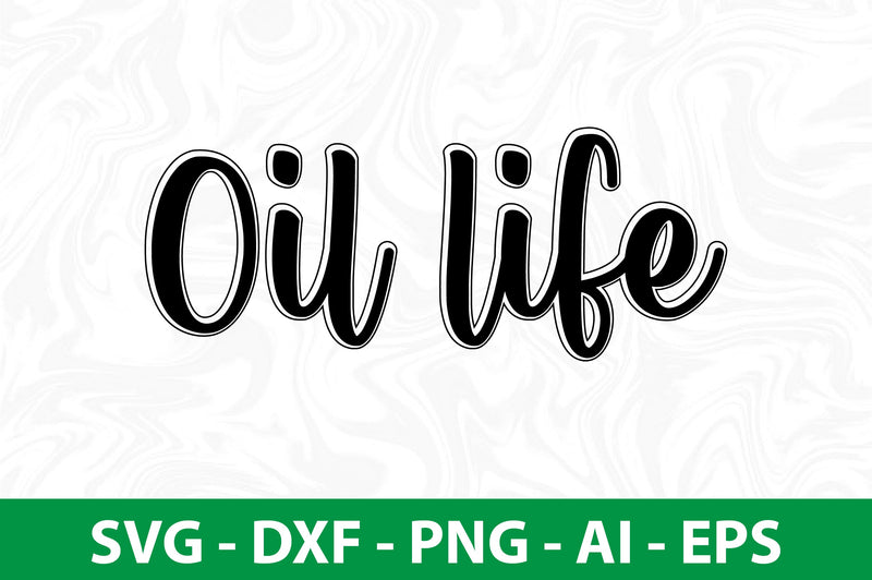 Oil life svg - So Fontsy