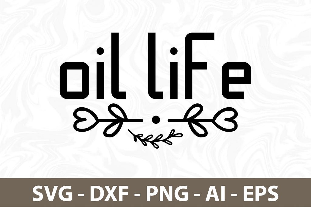 Oil life svg - So Fontsy