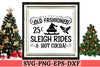 Old fashioned 25c sleigh rides & hot cocoa! SVG - So Fontsy