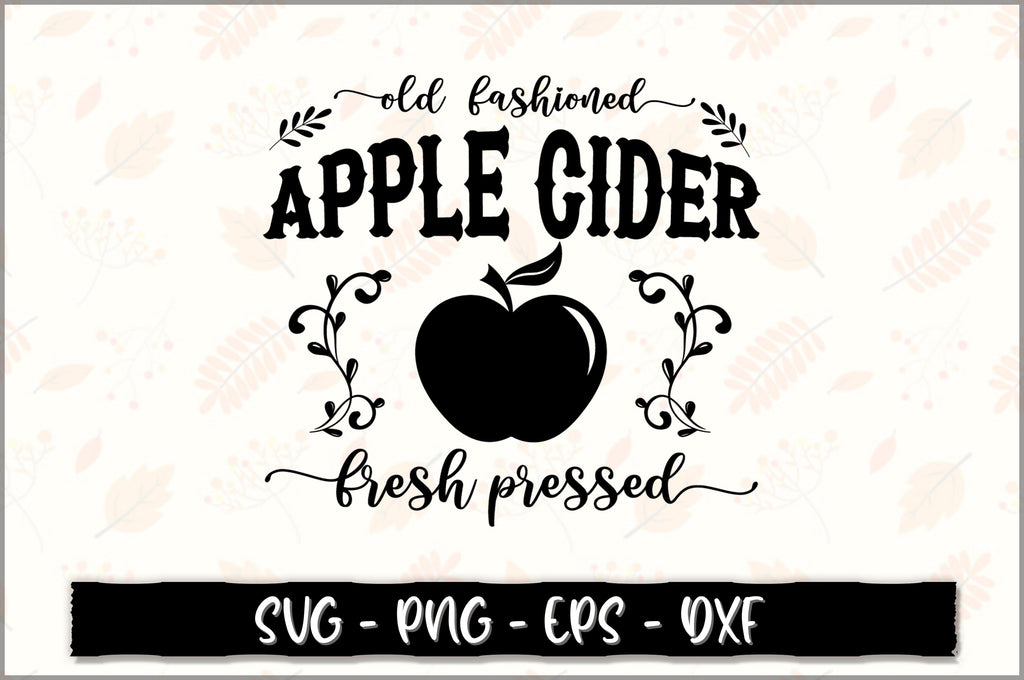 Old fashioned apple cider fresh pressed SVG - So Fontsy