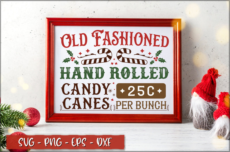 Old fashioned hand rolled candy canes 25c per bunch Sign SVG - So Fontsy