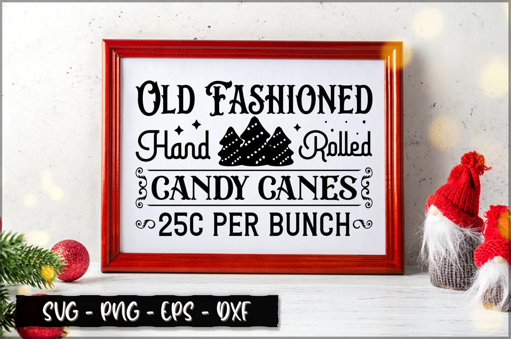 Old fashioned hand rolled candy canes 25c per bunch Sign SVG - So Fontsy