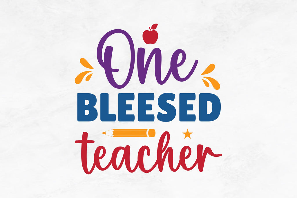 One bleesed teacher SVGF - So Fontsy