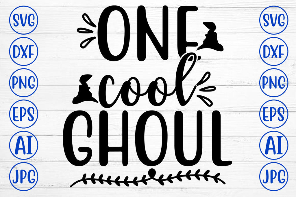 ONE COOL GHOUL SVG Cut File - So Fontsy