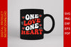 One Love One Heart Valentine's Day SVG PNG EPS Cut File - So Fontsy