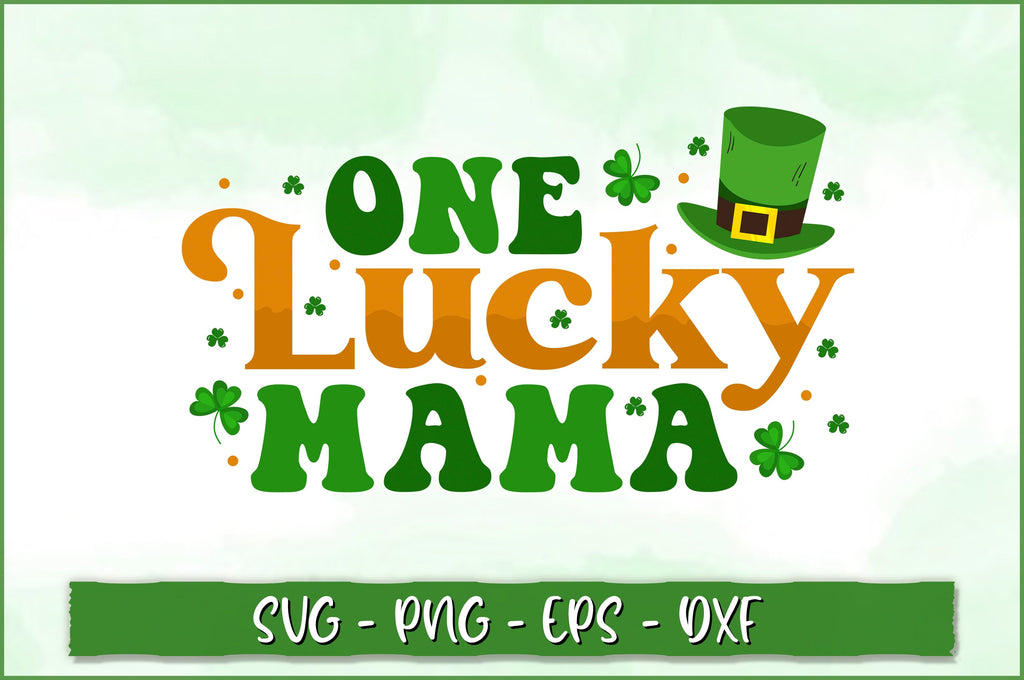 One Lucky mama Retro SVG - So Fontsy