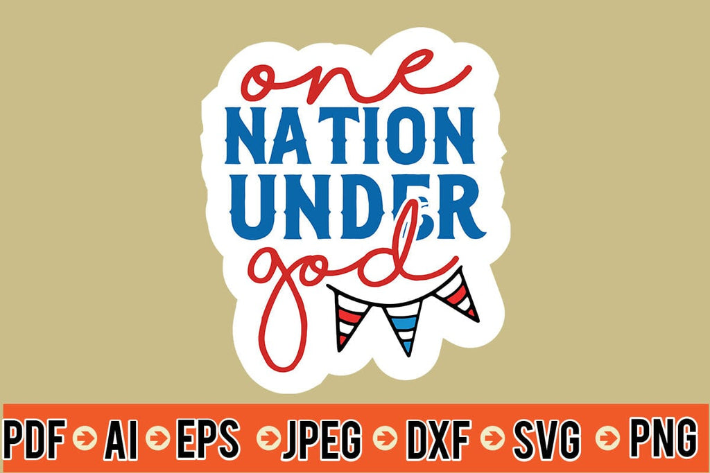 One Nation Under God Sticker SVG - So Fontsy