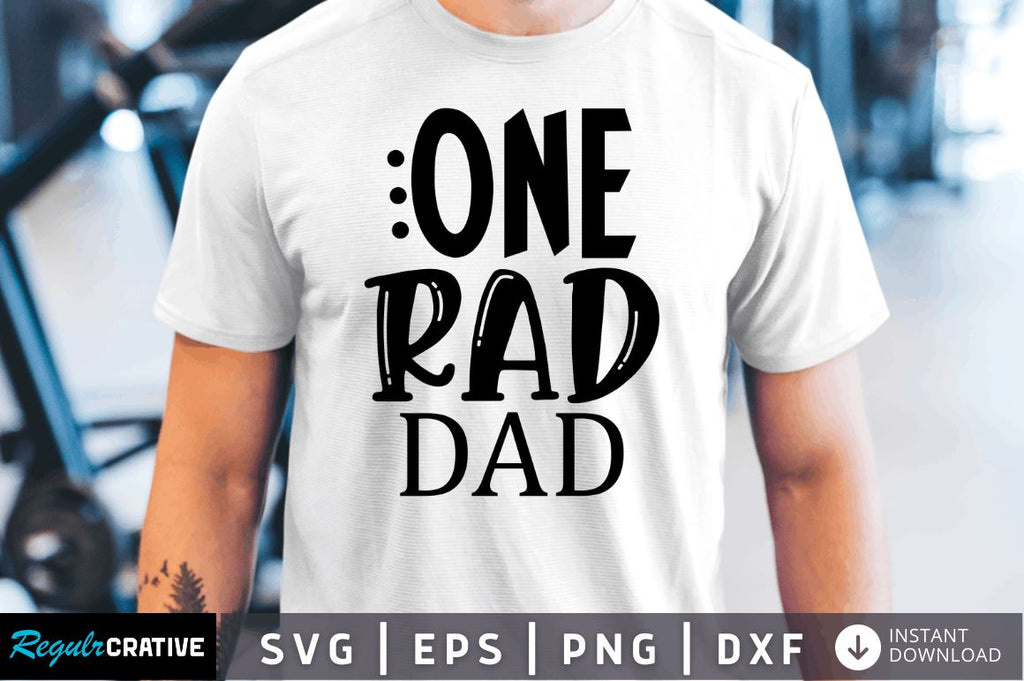 One rad dad SVG - So Fontsy