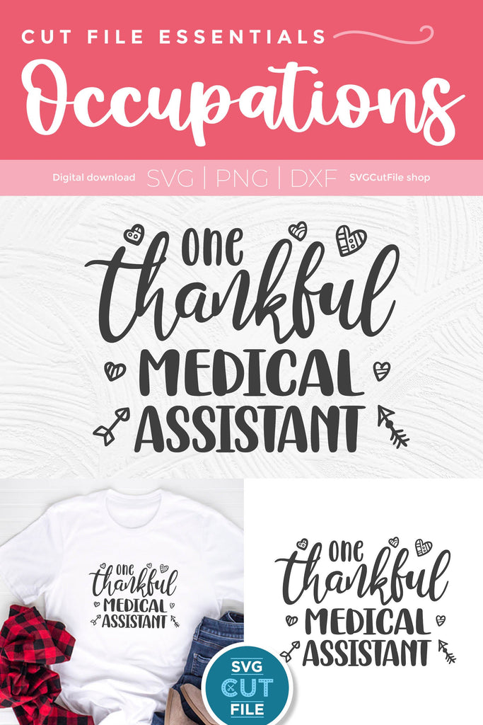 One thankful Medical Assistant svg - So Fontsy
