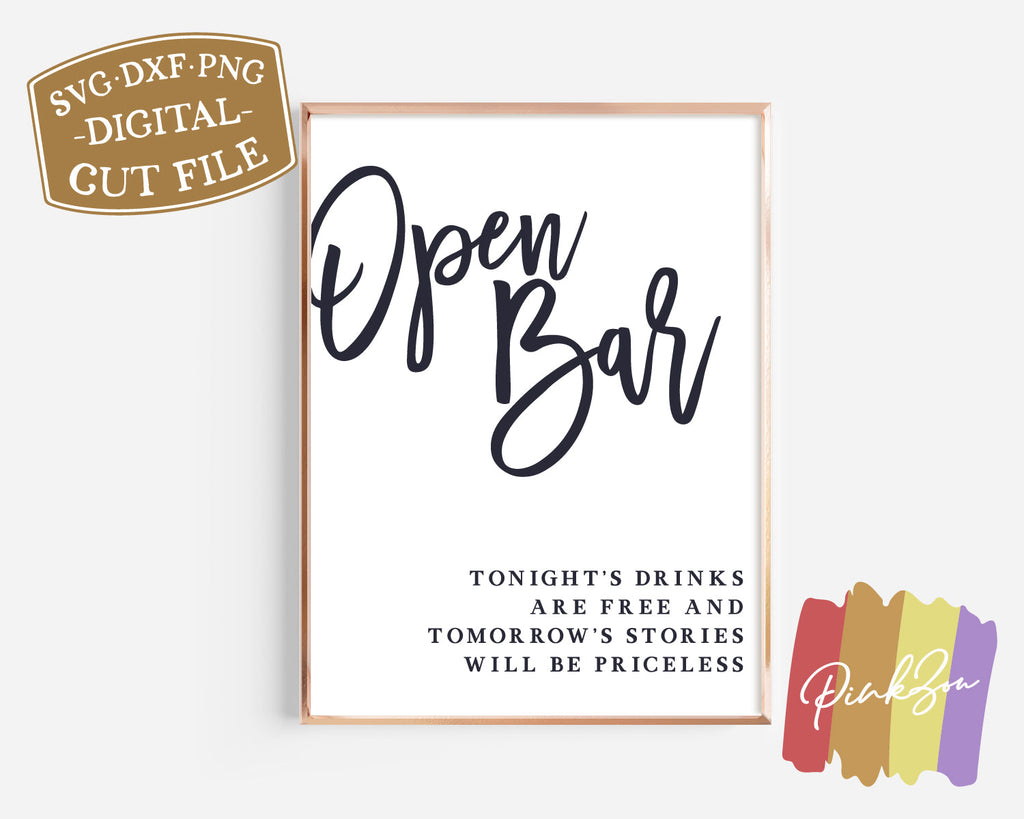 Open Bar SVG Files | Wedding Svg | Open Bar Sign Svg | Wedding Bar Sign ...