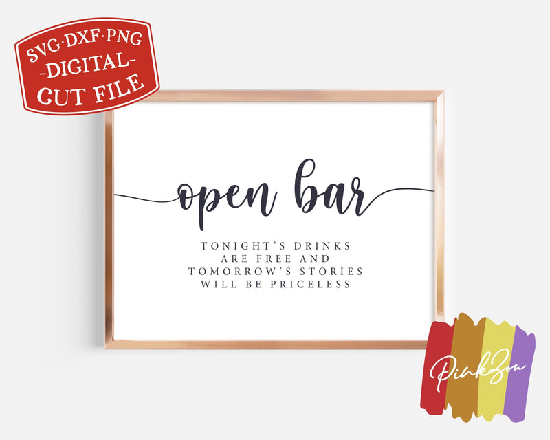 Open Bar SVG Files | Wedding Svg | Open Bar Sign | Wedding Bar Sign ...