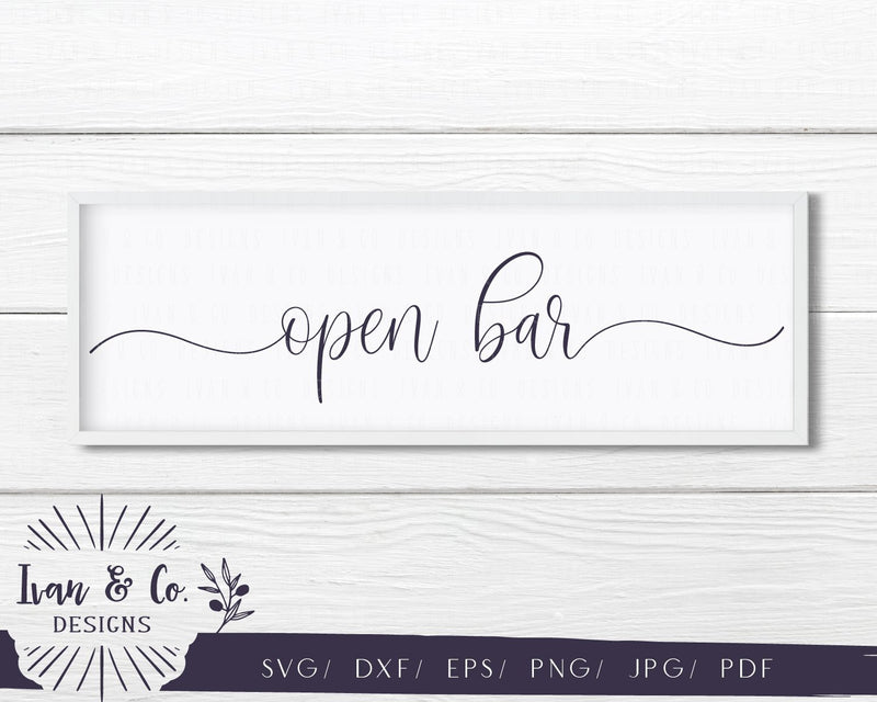 Open Bar SVG Files | Wedding | Wedding Signs | Blush Series | Farmhouse ...