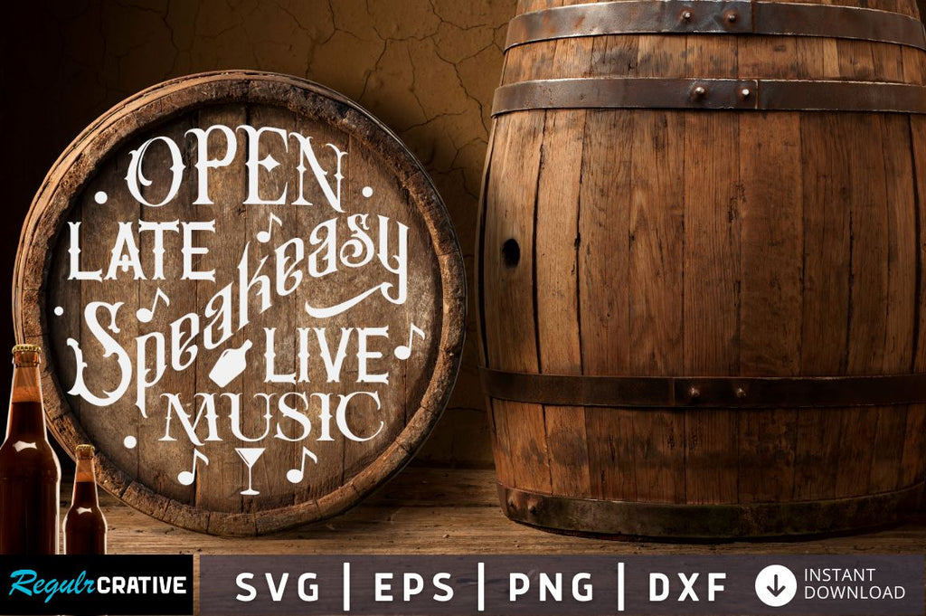 Open late speakeasy live music SVG - So Fontsy
