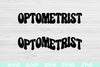 Optometrist Svg Dxf Png Eps Cut Files, Optometry Svg, Eye Doctor Svg ...