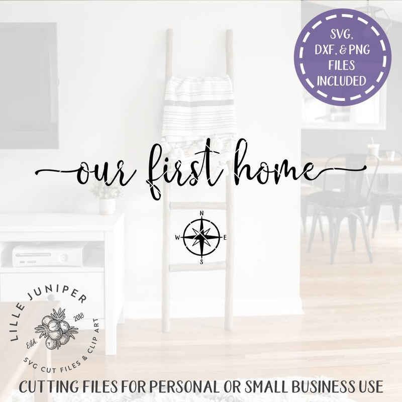 Our First Home SVG | Family SVG | Farmhouse Sign Design - So Fontsy