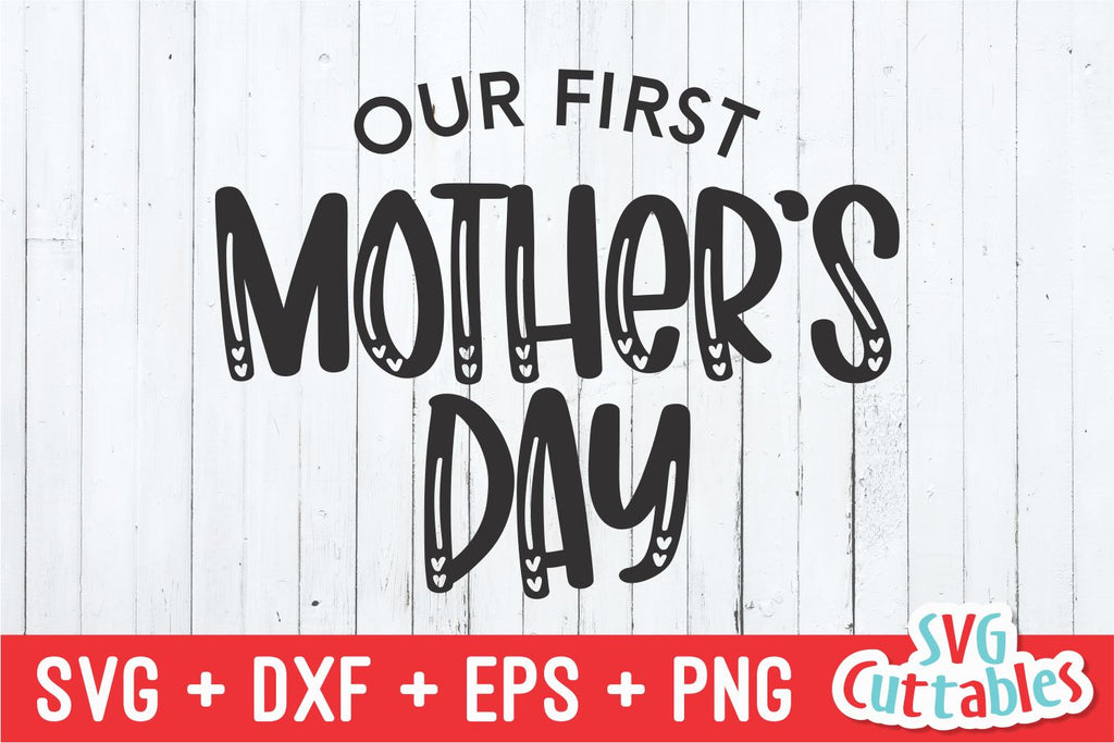 Our First Mother's Day svg - Mom svg - Mommy and Me Cut File - svg ...