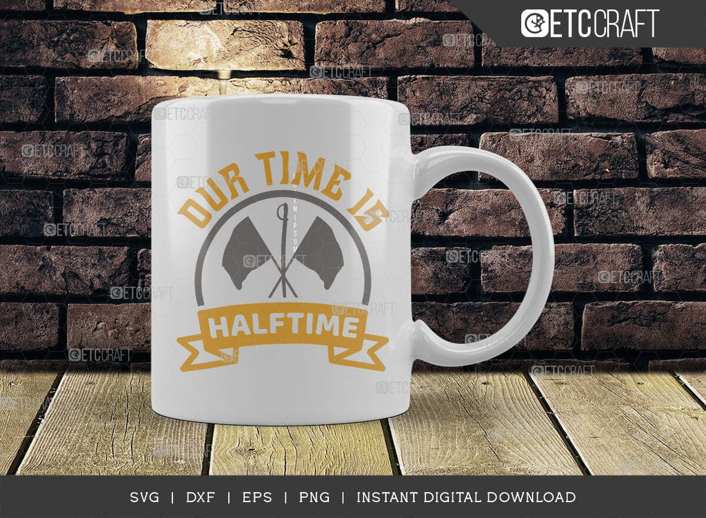 Our Time Is Halftime SVG Cut File, Marching Band Svg, Color Guard Svg ...