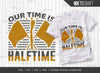 Our Time Is Halftime SVG Cut File, Marching Band Svg, Color Guard Svg ...