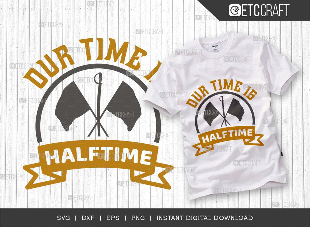 Our Time Is Halftime SVG Cut File, Marching Band Svg, Color Guard Svg ...
