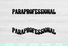 Paraprofessional Svg Dxf Png Eps Cut Files, Para Svg, Teacher Aide Svg ...