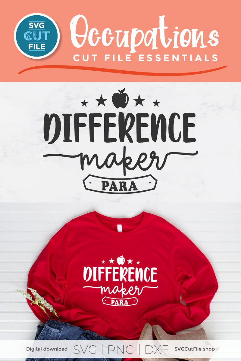 Paraprofessional Difference Maker - a para svg for crafters - So Fontsy