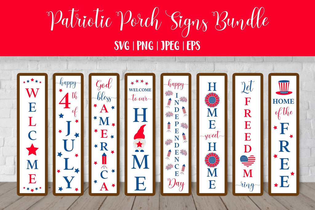Patriotic Porch Sign SVG Bundle. 4th of July Vertical front signs. - So ...