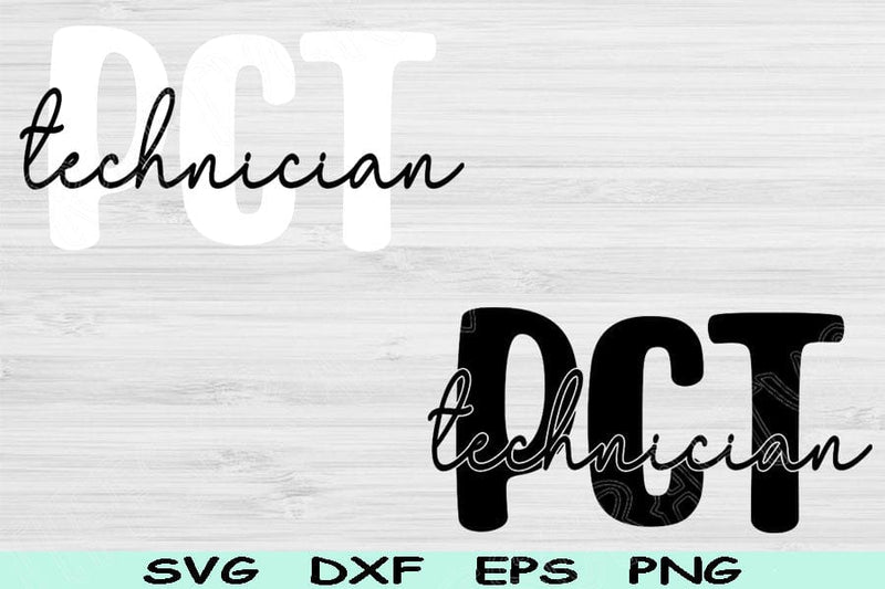 PCT Svg Dxf Png Cut Files, Patient Care Technician Svg, Nurse Svg Files ...