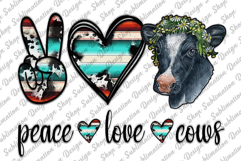 Peace Love Cows Png, Love Cow, Serape Png, Cowhide Png, Doodle Png ...