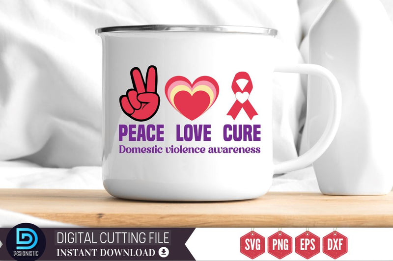 peace love Cure Domestic violence awareness SVG - So Fontsy