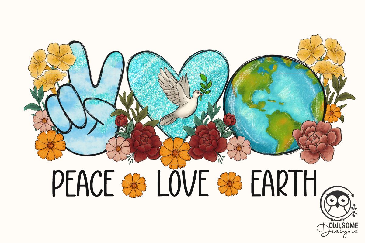 Peace Love Earth Day PNG Sublimation - So Fontsy