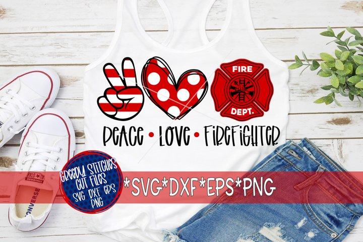 Peace Love Firefighter-SVG DXF EPS PNG - So Fontsy